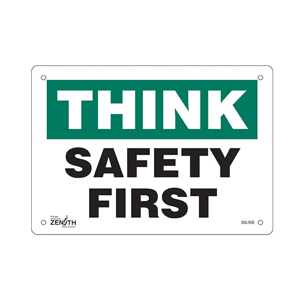 CSSGL968 - SIGN "THINK SAFETY FIRST" | Cabot Shipping Supplies Ltd.